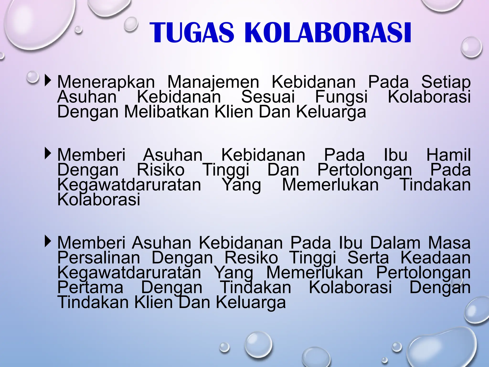 KONSEP KEBIDANAN TEMA: Peran Fungsi Bidan.ppt