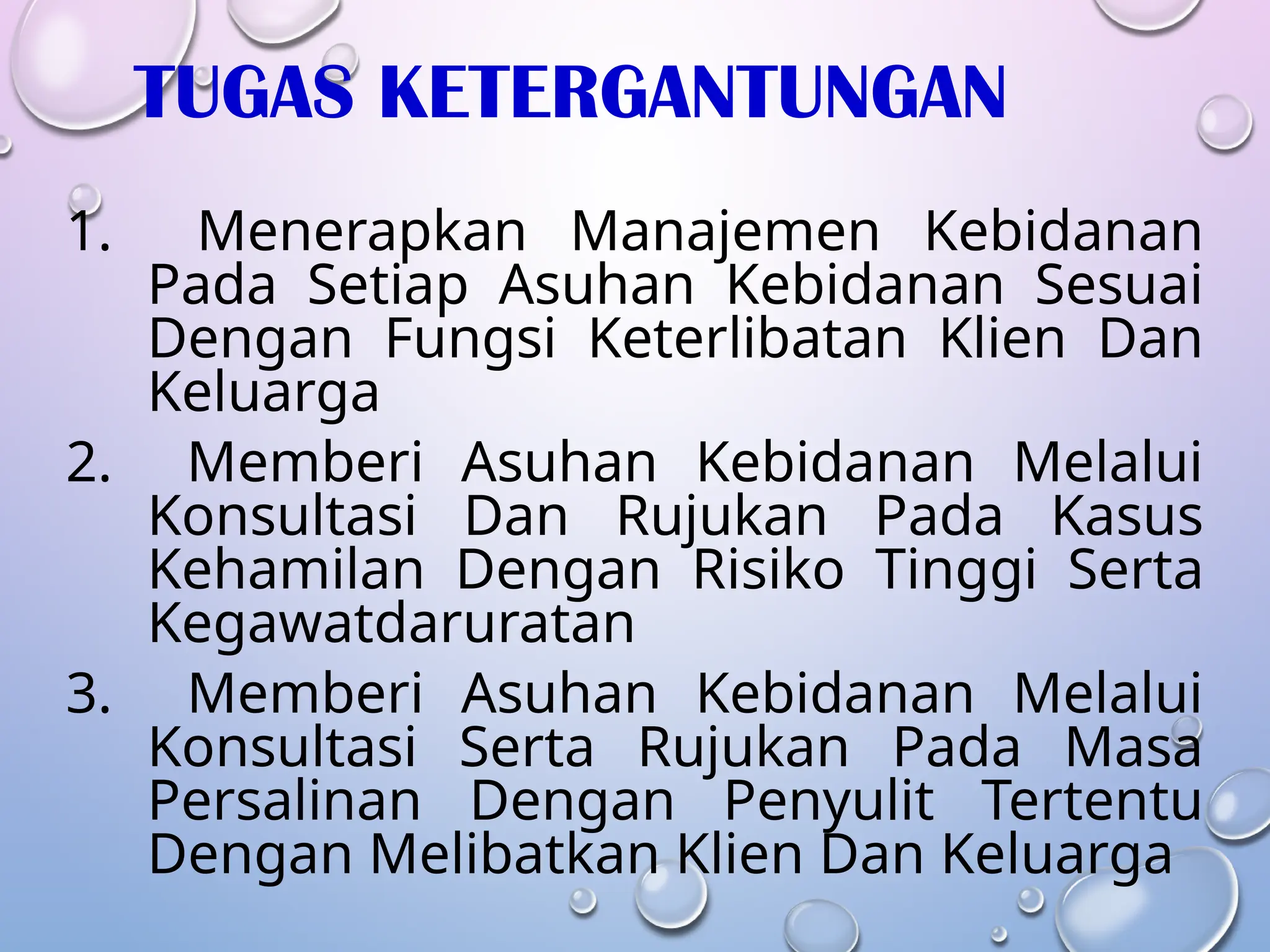 KONSEP KEBIDANAN TEMA: Peran Fungsi Bidan.ppt