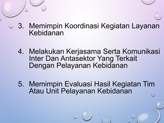 KONSEP KEBIDANAN TEMA: Peran Fungsi Bidan.ppt