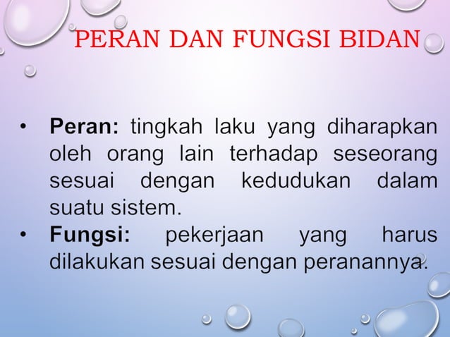 KONSEP KEBIDANAN TEMA: Peran Fungsi Bidan.ppt