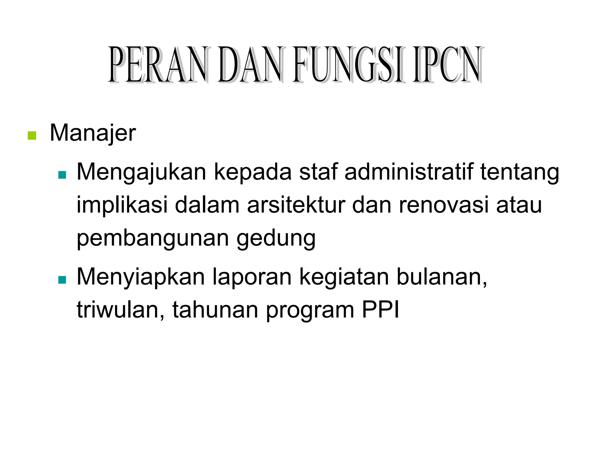 peran_fungsi_ipcn dan ipcln di rumah sakit.pdf