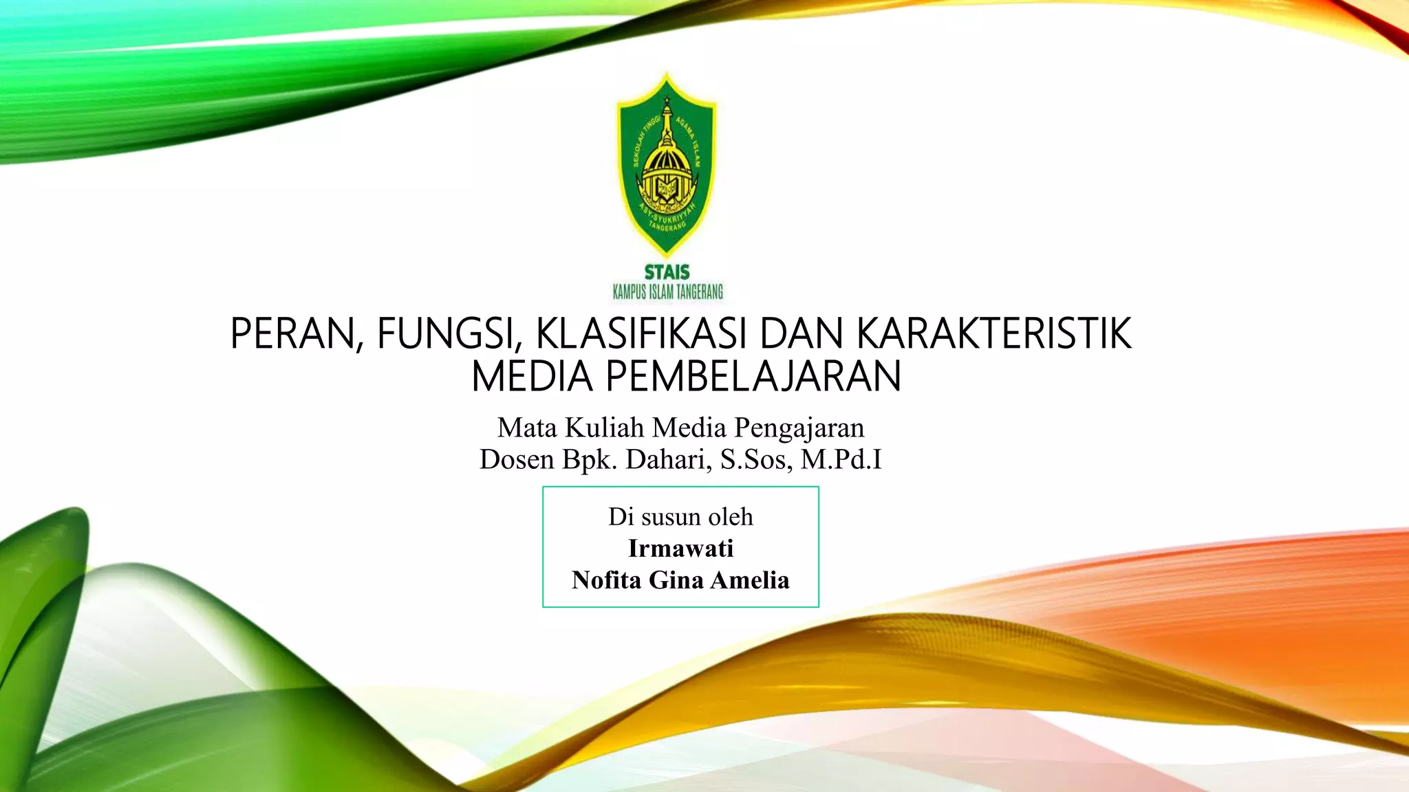 Peran, fungsi, klasifikasi dan karakteristik media pembelajaran | PPTX