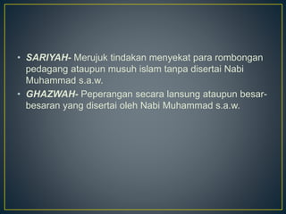 Bincangkan Strategi dan Taktik perperangan yang Diamalkan oleh Nabi ...