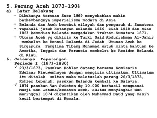 PERANG_ACEH DI INDONESIA SEJARAH YANG HAMPIR TERLUPAKAN.ppt