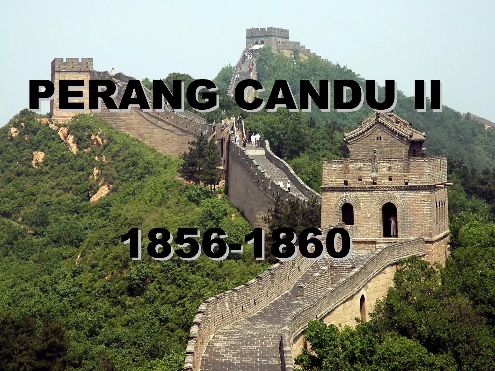 Perang candu 2 | PPT