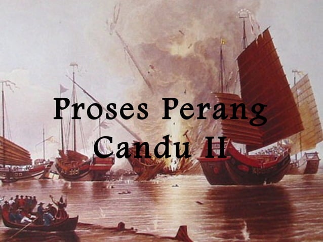Perang candu 2 | PPT