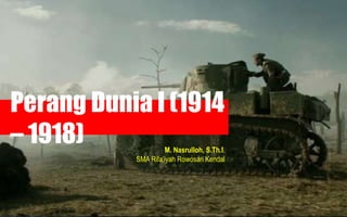 Perang dunia i | PPTX