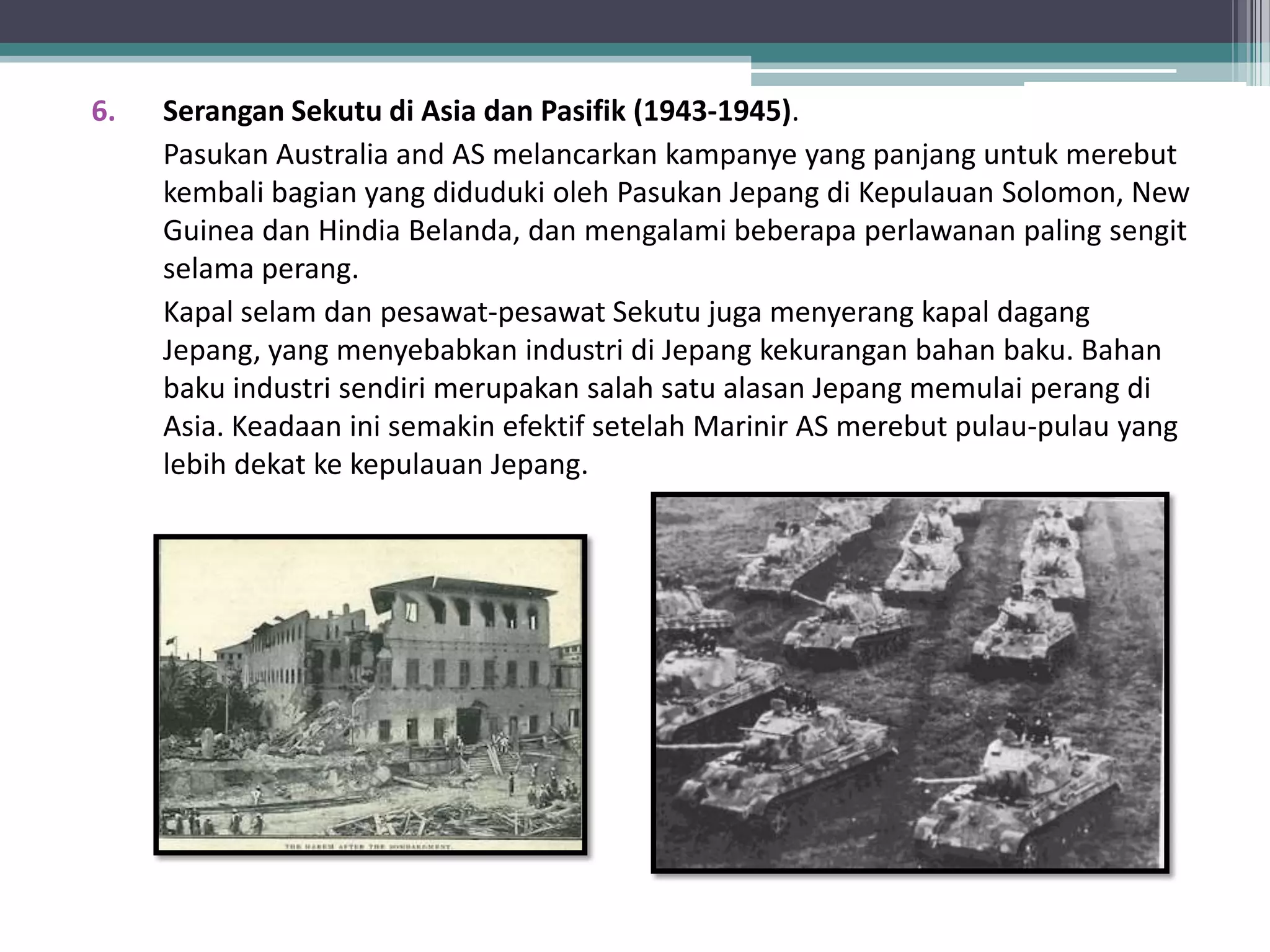 Perang Dunia II Serta Pengaruhnya di Indonesia | PPTX