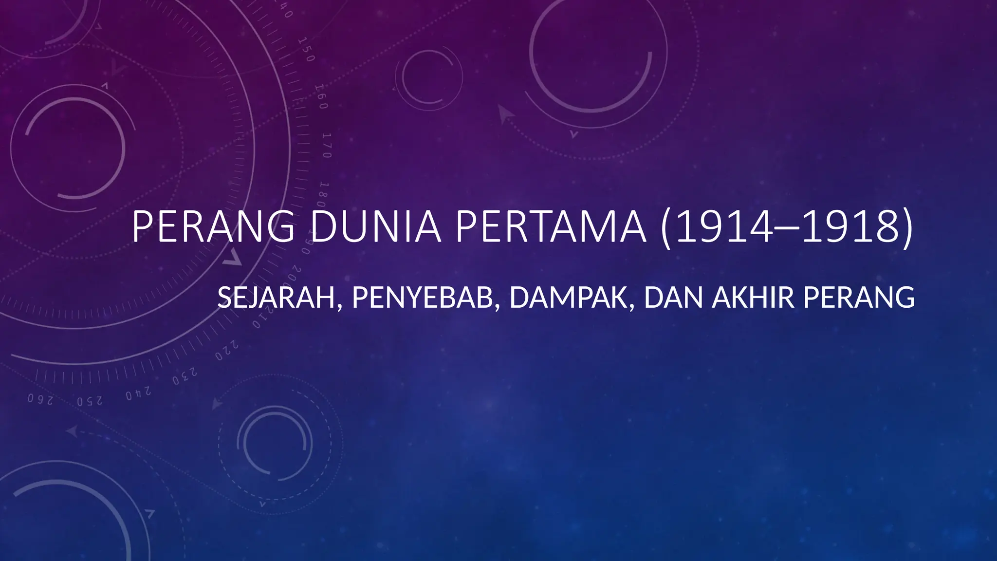 Perang Dunia Pertama (1914–1918) Materi kelas XI | PPTX