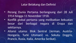 Perang Dunia Pertama (1914–1918) Materi kelas XI | PPTX
