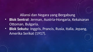 Perang Dunia Pertama (1914–1918) Materi kelas XI | PPTX