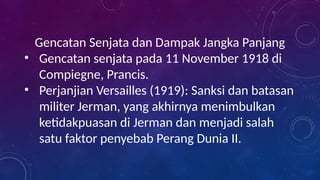 Perang Dunia Pertama (1914–1918) Materi kelas XI | PPTX