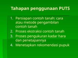 Alat atau perangkat-uji-tanah-sawah-puts | PPSX
