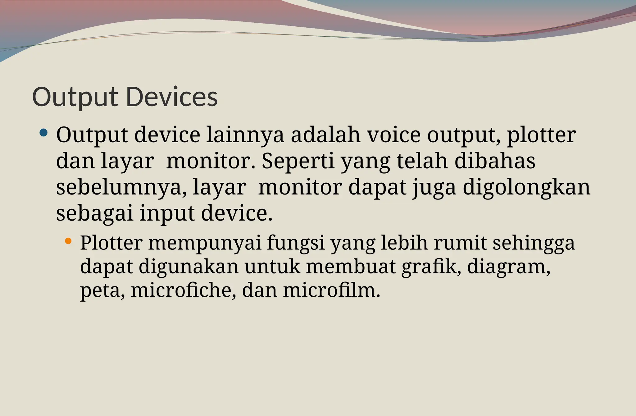 perangkatinputdanoutput-160114043353.ppt