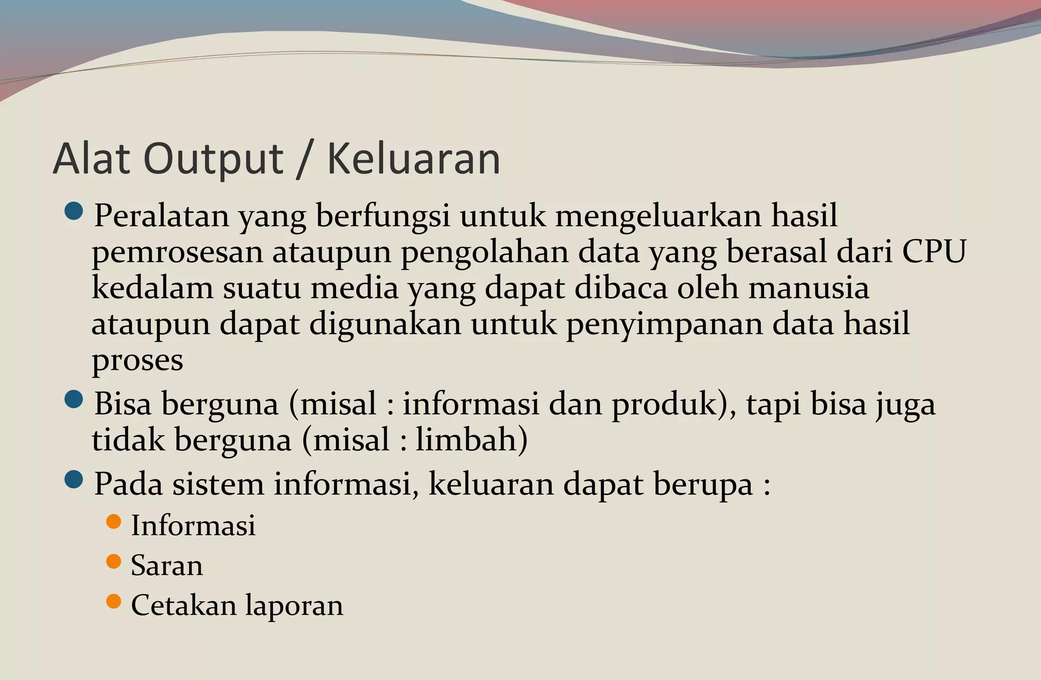 Perangkat input dan output.ppt 2 | PPT