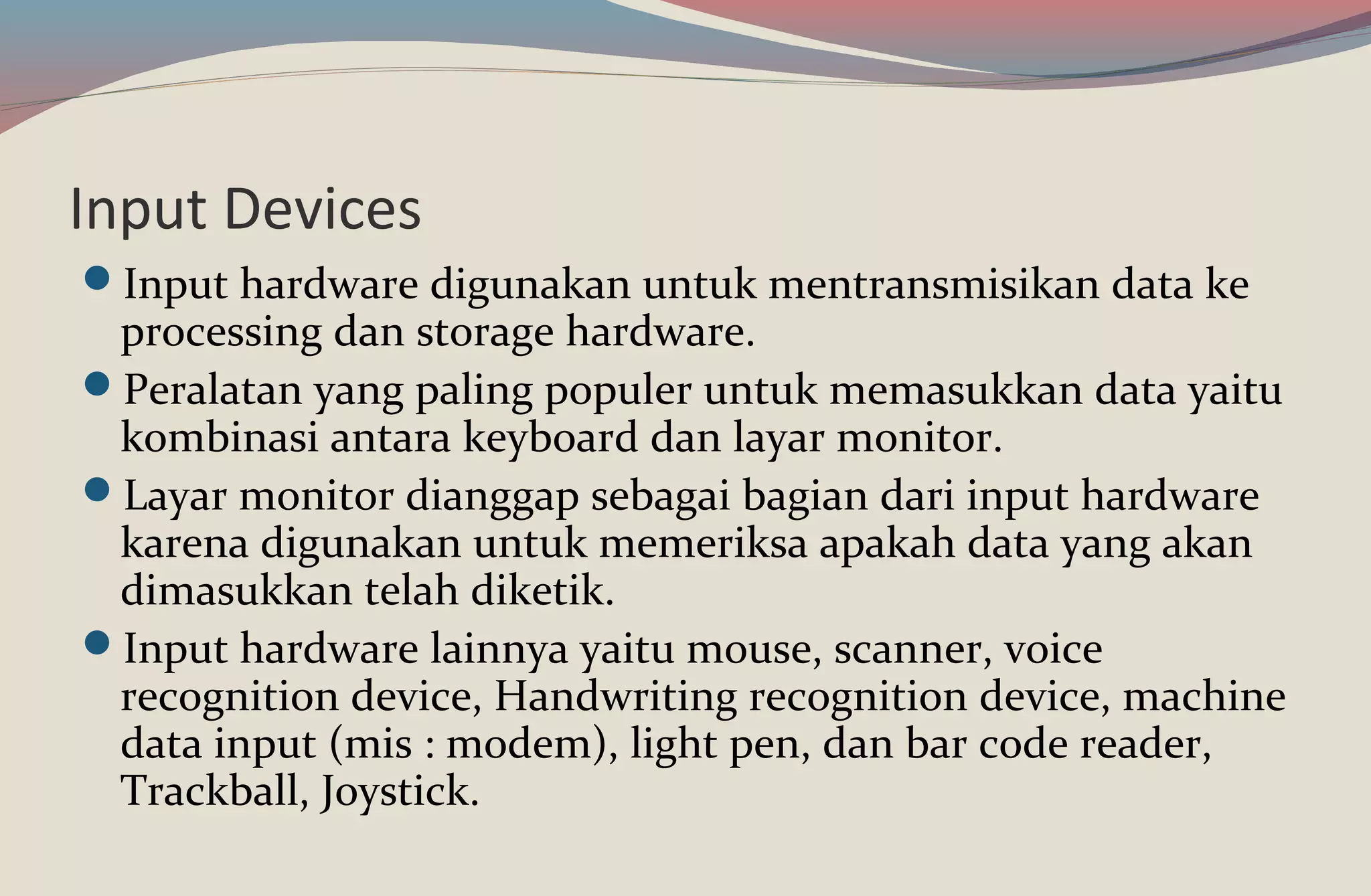 Perangkat input dan output.ppt 2 | PPT
