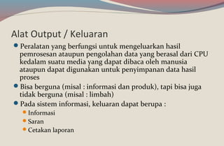 Perangkat input dan output.ppt 2 | PPT