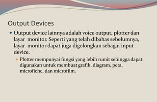 Perangkat Input dan Output.ppt-2.ppt