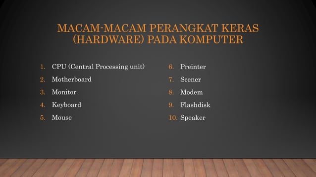 PERANGKAT KERAS (HARDWARE) PELAJARAN TIK.pptx