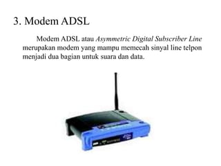 Perangkat keras jaringan internet dan intranet | PPTX