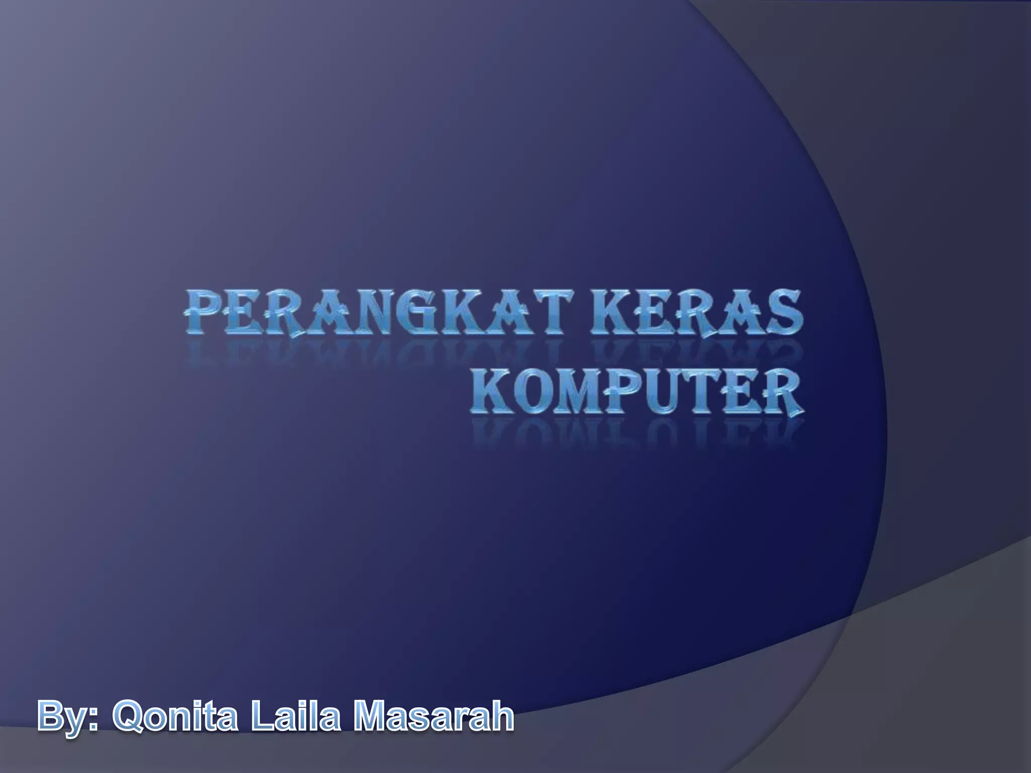Perangkat keras komputer | PPTX