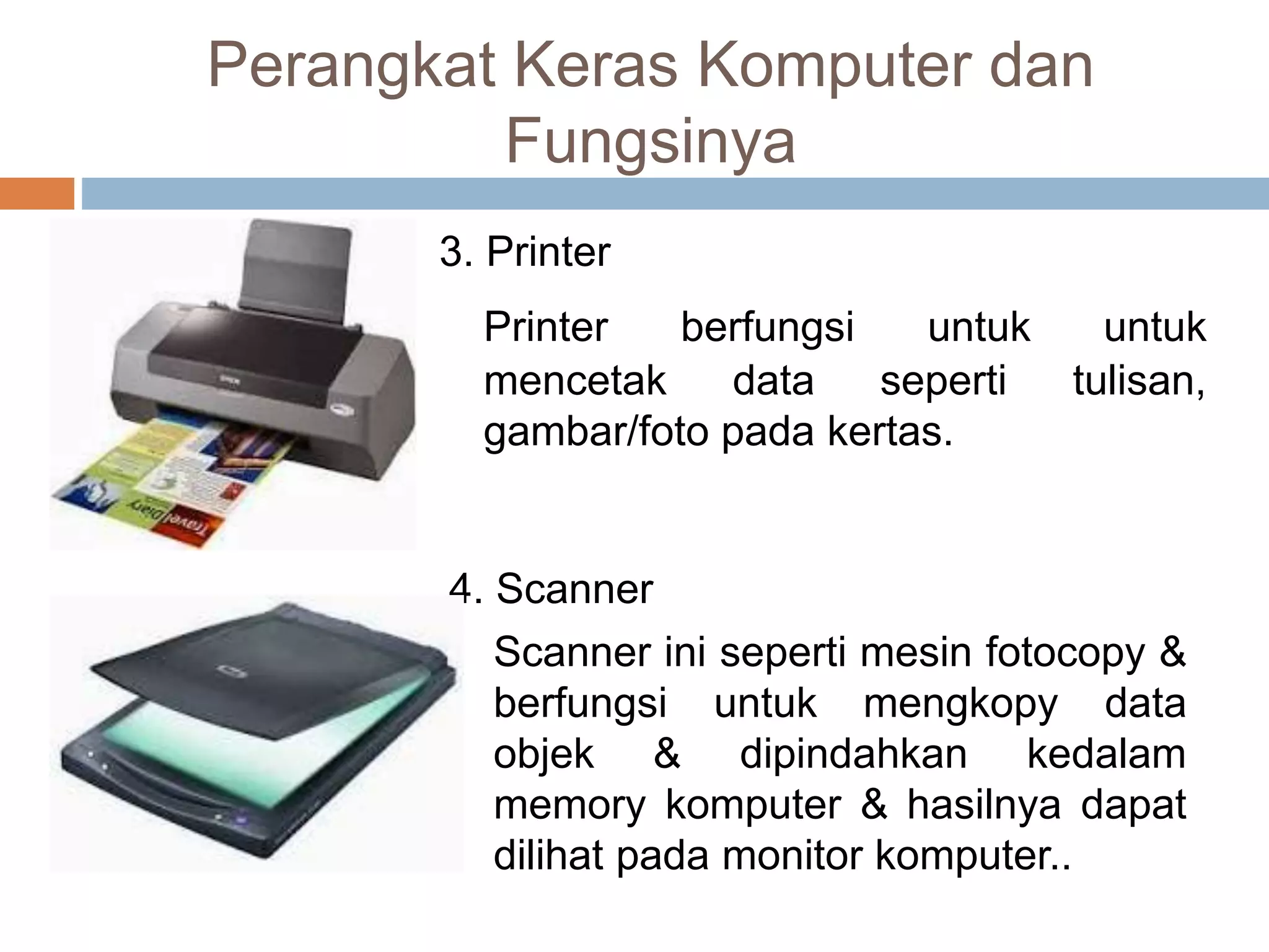 20 Macam Perangkat Keras Komputer dan Fungsinya | PPTX