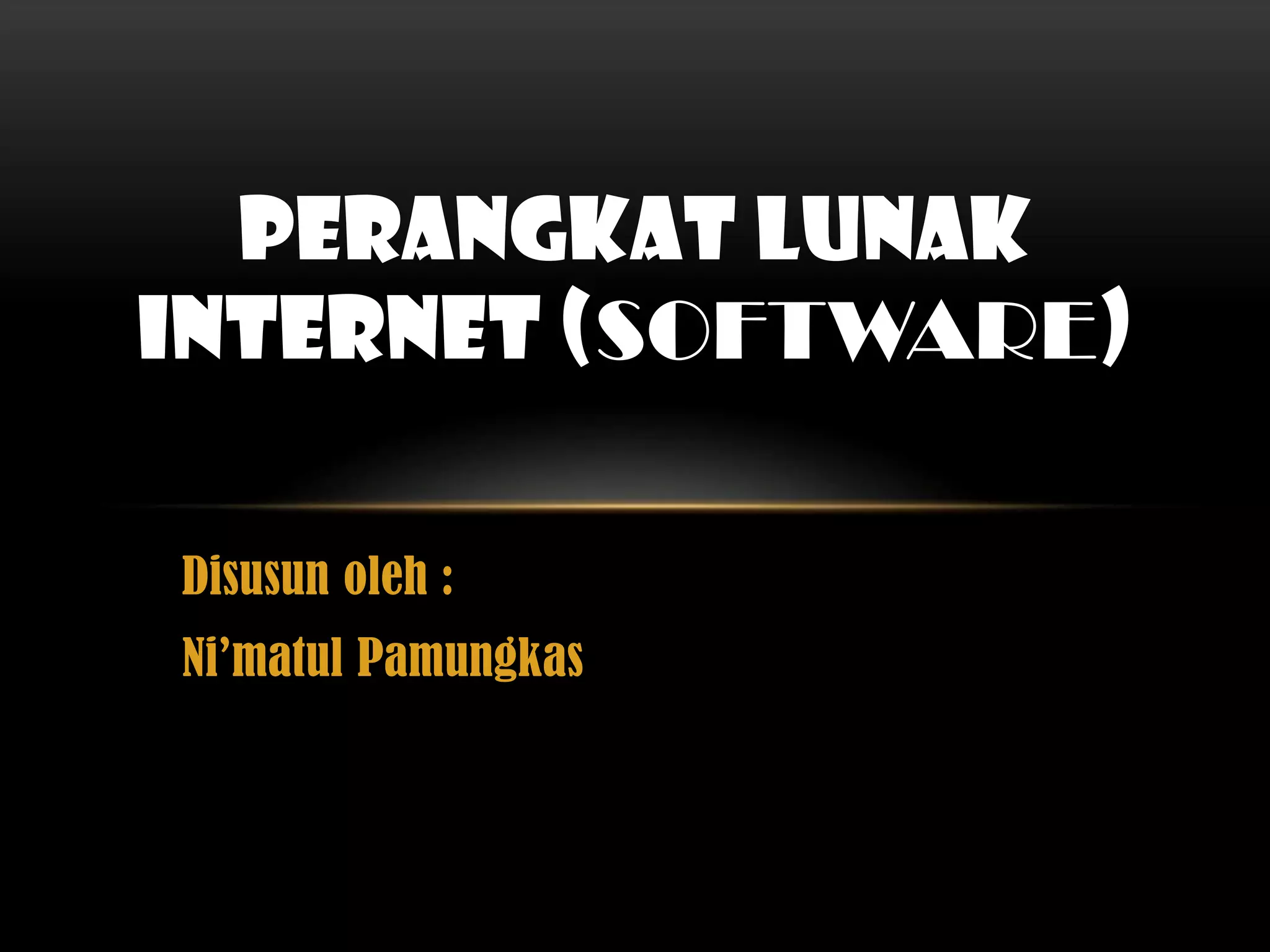 Perangkat lunak internet (software) | PPT