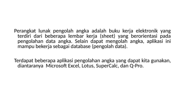 Penggunaan software pengolah angka Ms. Excell | PPT
