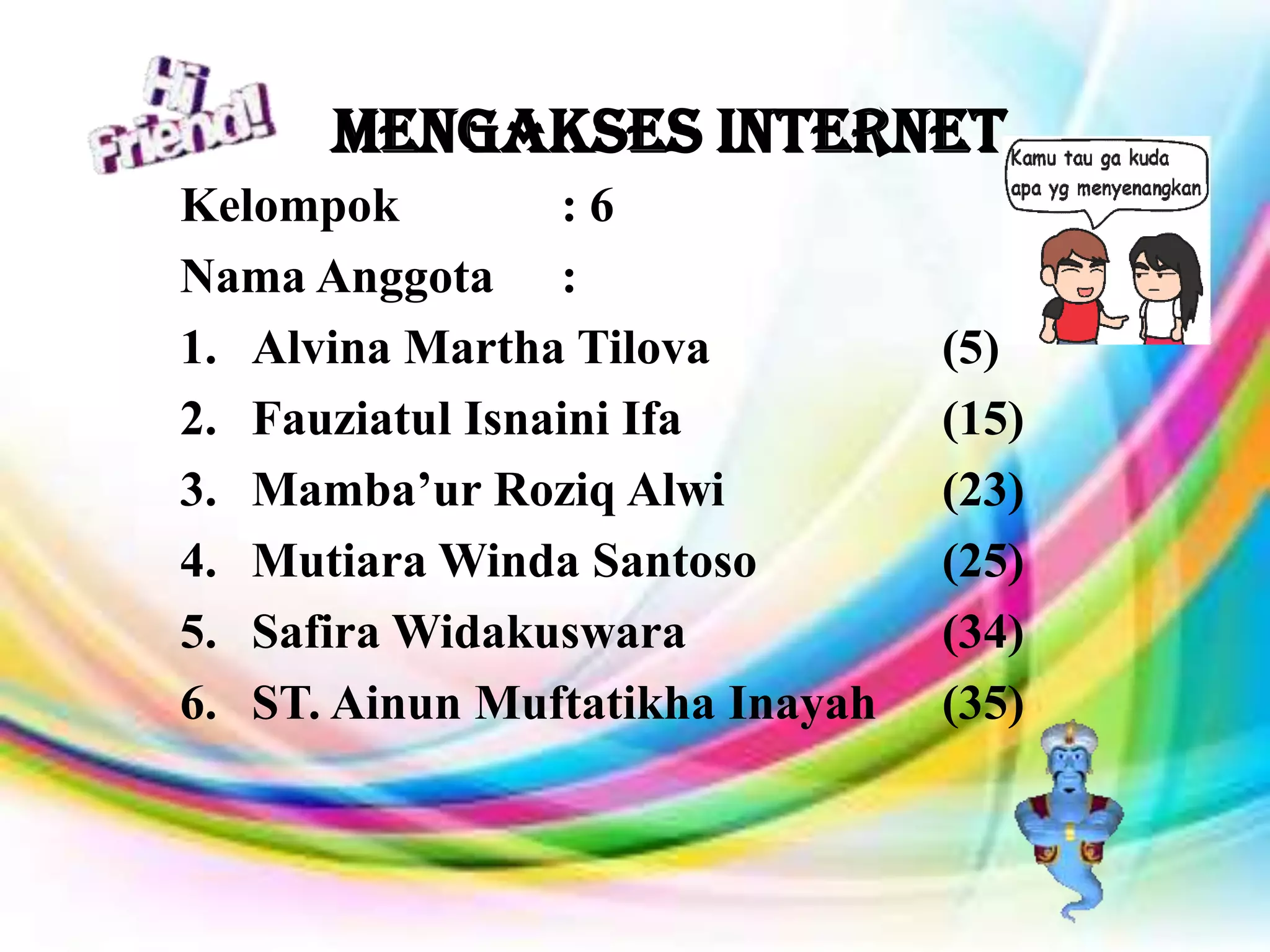 Perangkat lunak untuk mengakses internet | PPT