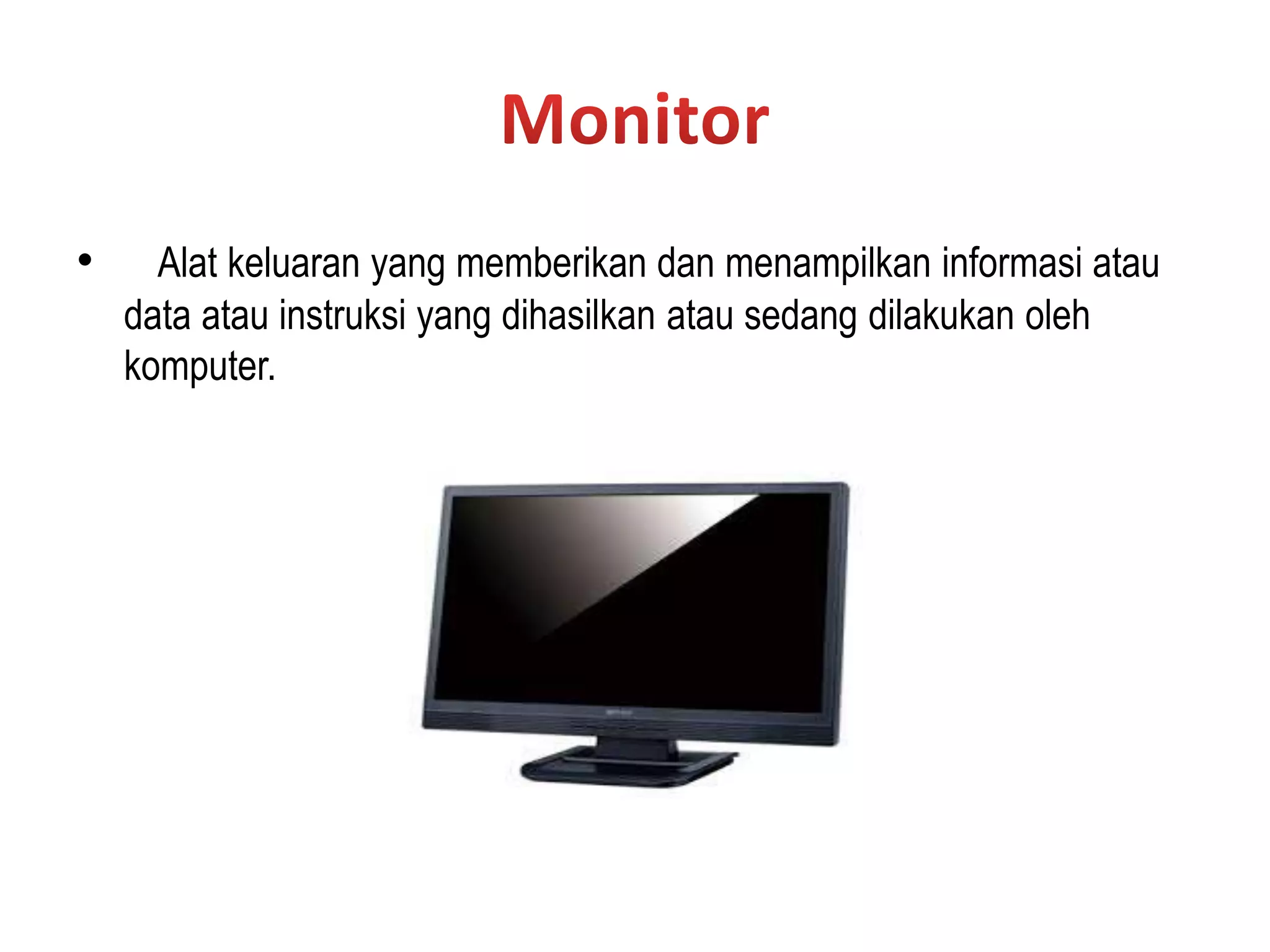 Perangkat output (keluaran) dan fungsinya | PPTX