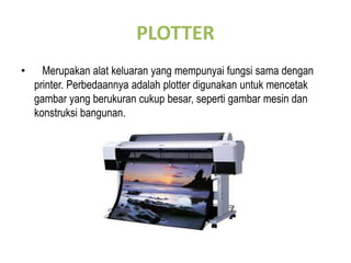 Perangkat output (keluaran) dan fungsinya | PPTX