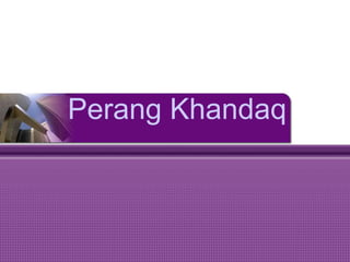 Perang Khandaq.pptx