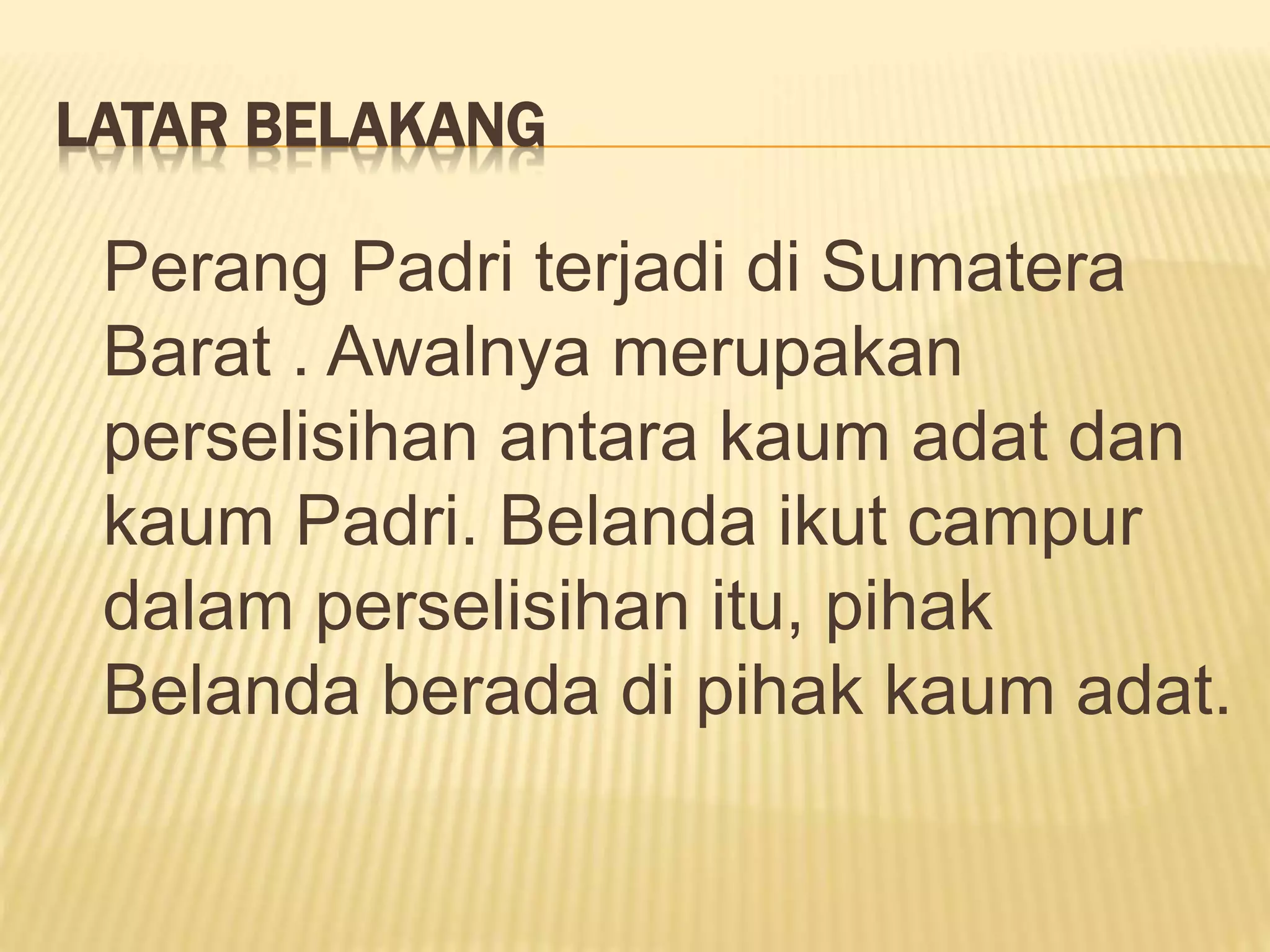 Perang padri | PPTX
