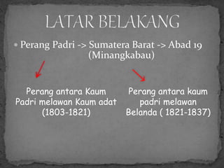 Perang padri | PPTX