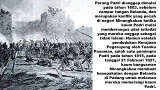 PERANG PADRI INDONESIA SUMATERA BARAT.pptx