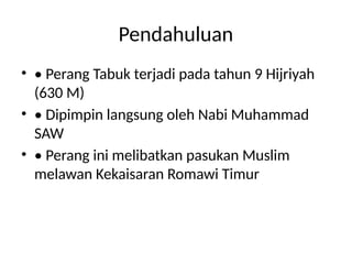 perang tabuk pada masa Rasulullah SAW PPT | PPTX