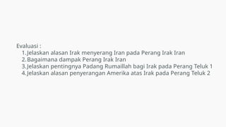 Analisis Lengkap Perang Teluk: Irak, Iran, dan Invasi AS | PPTX