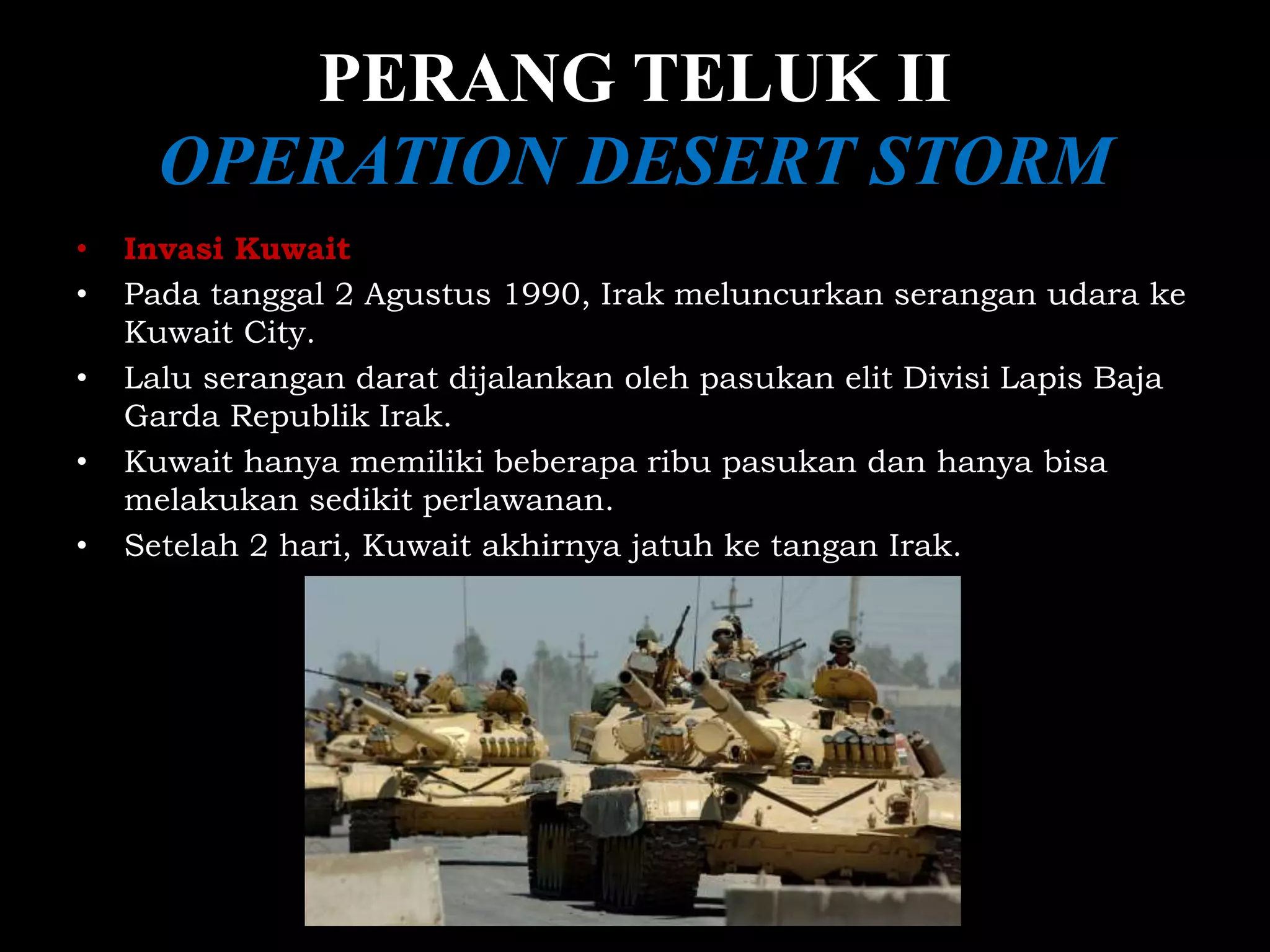 Perang teluk 1,2,3 SEJARAH | PPTX