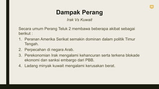 SEJARAH LANJUTAN PEMINATAN PERANG TELUK 1, 2 DAN 3.ppt
