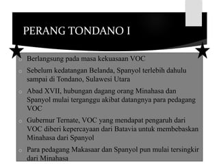 PERANG TONDANO I DAN II | PPTX