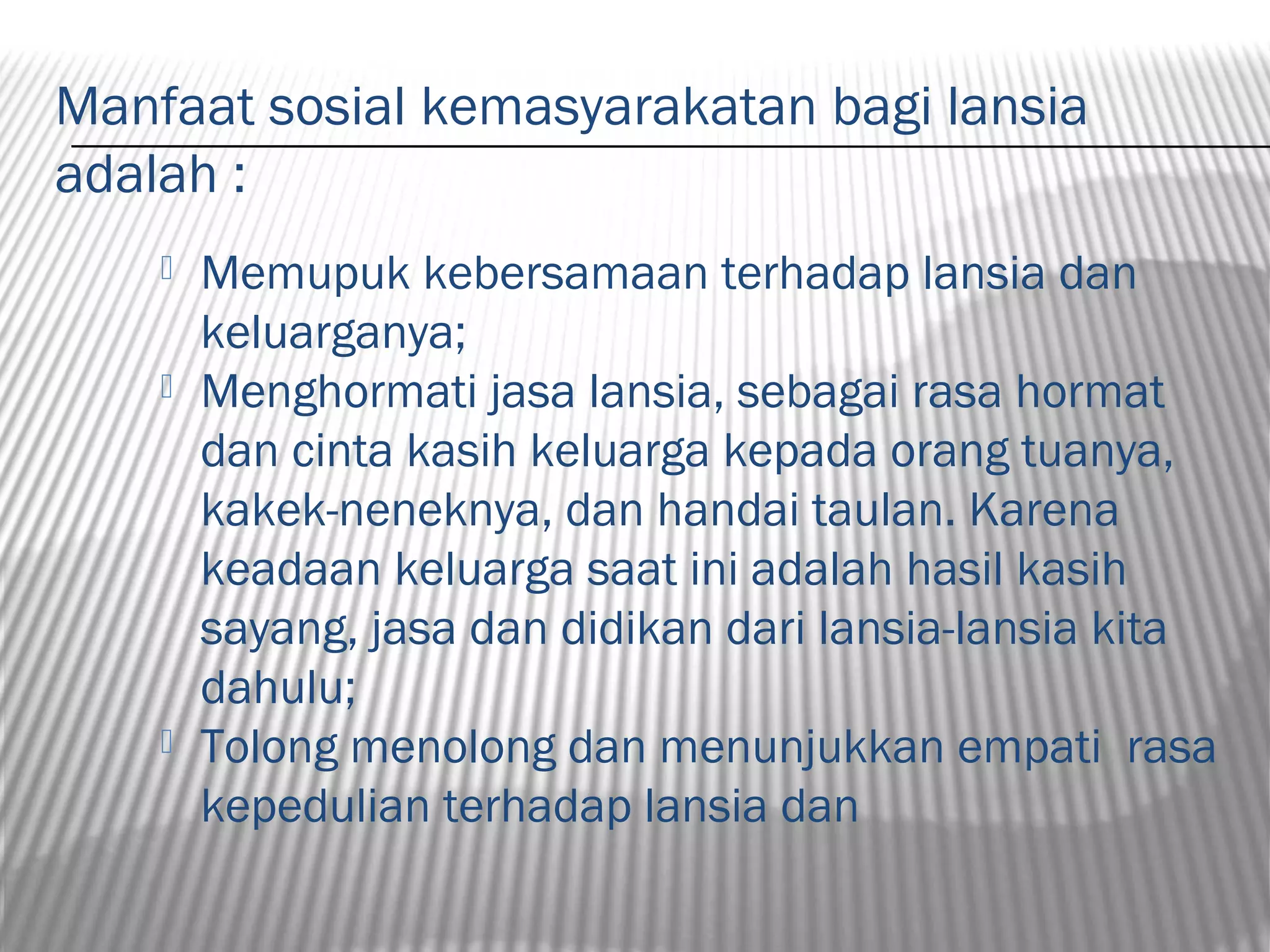 Peran keluarga dalam pembinaan lansia | PPT