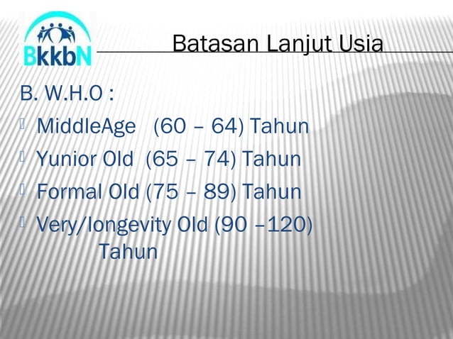 Peran keluarga dalam pembinaan lansia | PPT