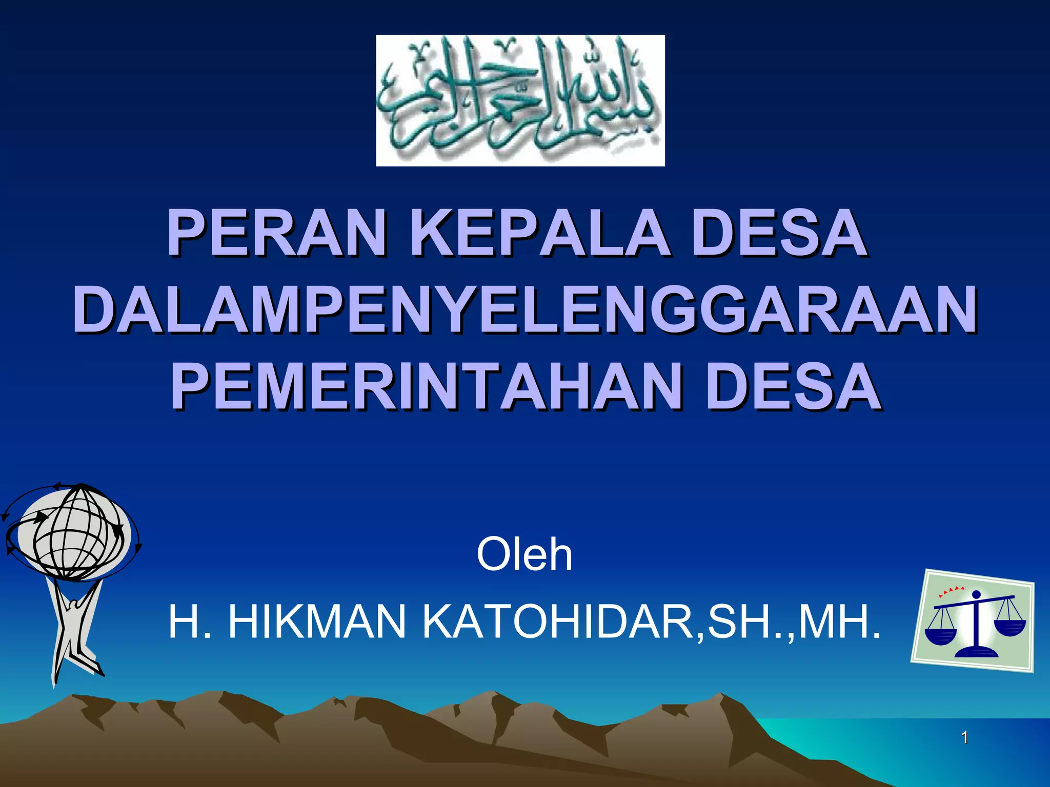 Peran kepala desa dalam penyelenggaraan pemerintahan desa | PPT