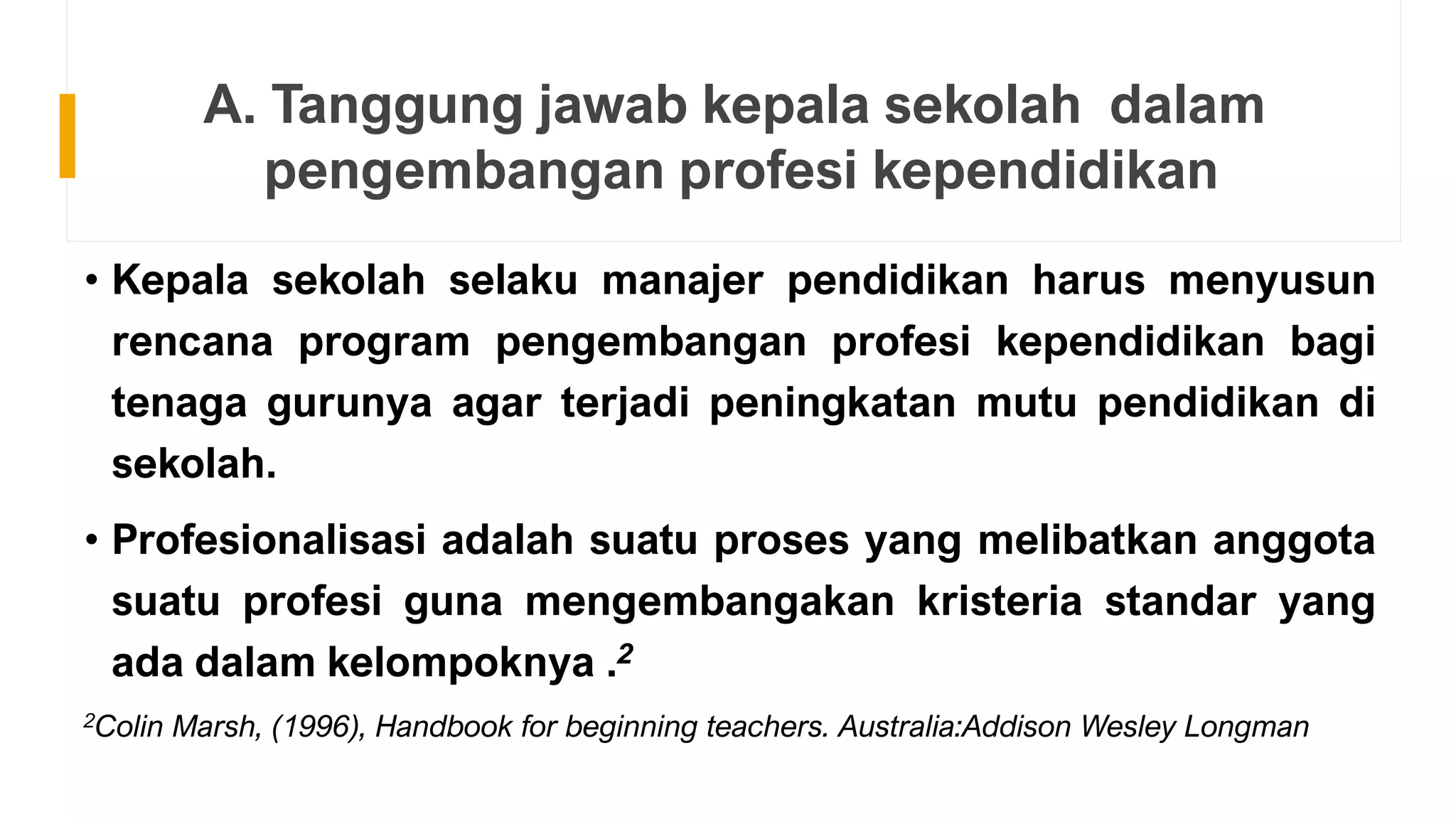 PERAN KEPALA SEKOLAH DALAM PENGEMBANGAN _ PROFESI KEPENDIDIKAN.pdf