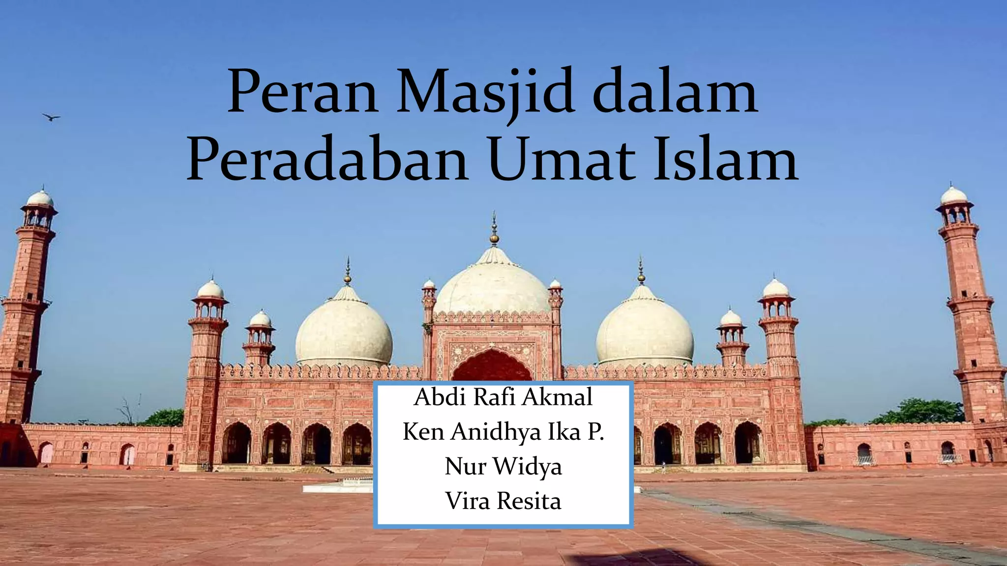 PERAN MASJID DALAM PERADABAN UMAT ISLAM | PPTX