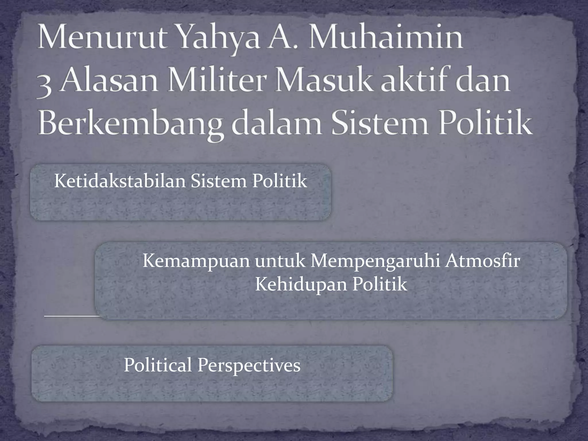 Peran militer dalam sistem politik | PPTX