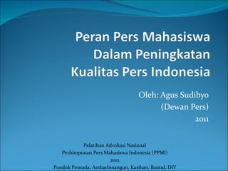 Dewan Pers_Peran Pers Mahasiswa | PPT