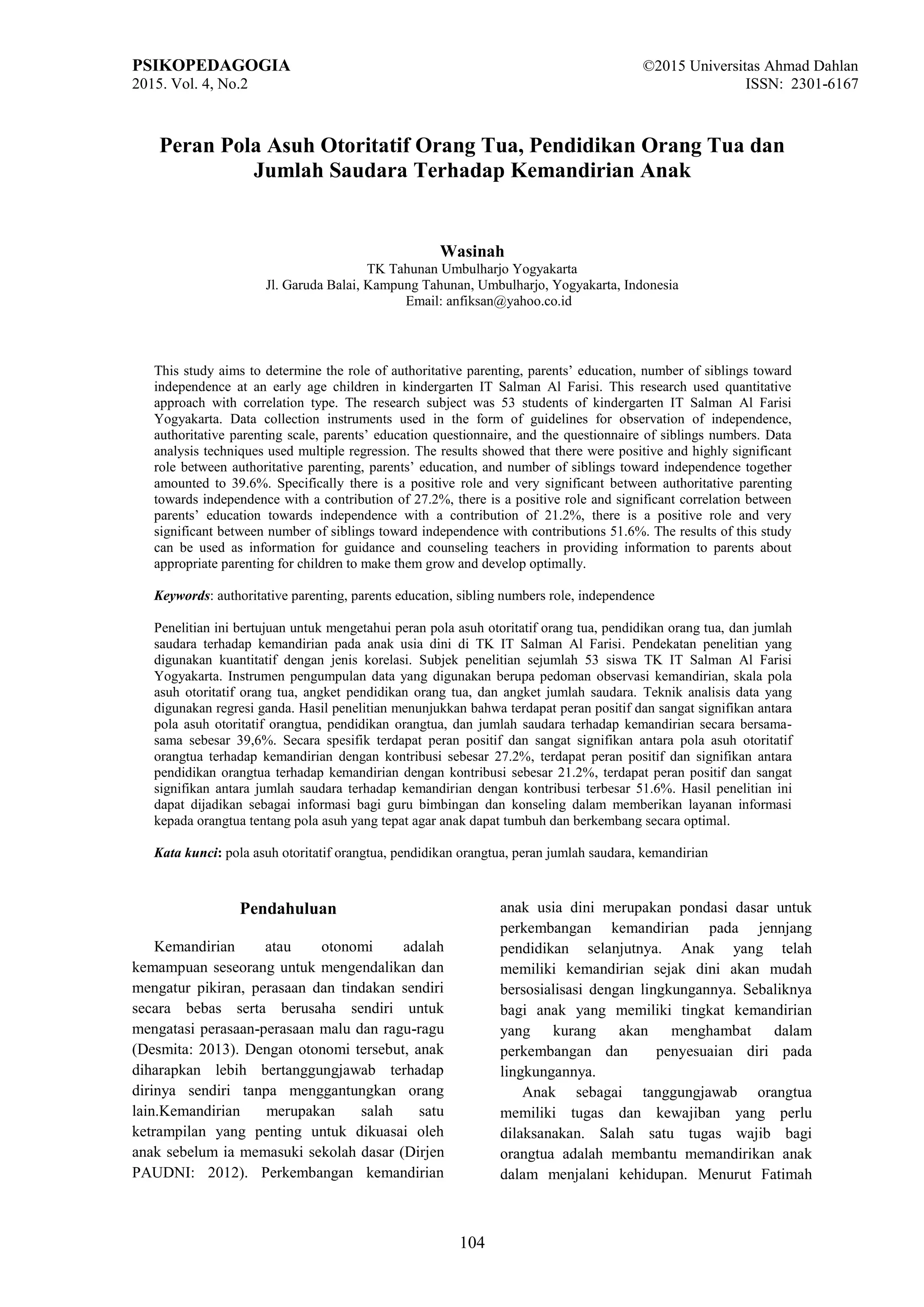 Peran pola asuh otoritatif orang tua, pendidikan orang tua dan jumlah saudara terhadap ...