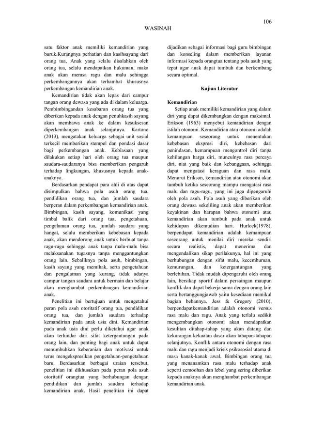 Peran pola asuh otoritatif orang tua, pendidikan orang tua dan jumlah saudara terhadap ...