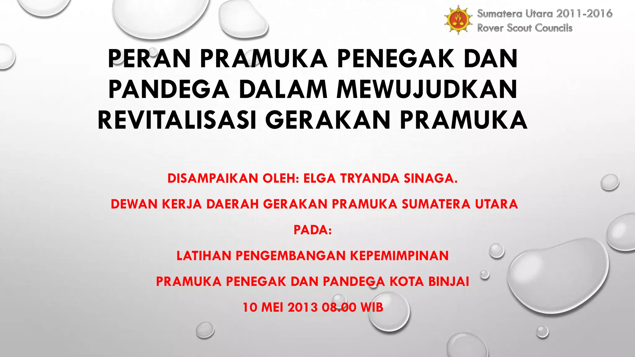 Peran pramuka penegak dan pandega dalam mewujudkan revitalisasi | PPTX